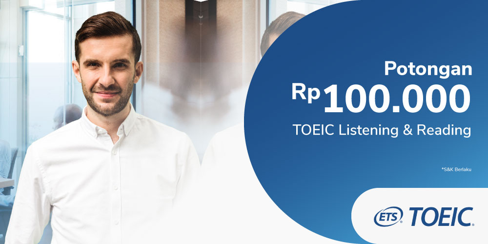 Info & Kode Potongan Rp 100.000,- TOEIC Listening and Reading ITC - MyValue