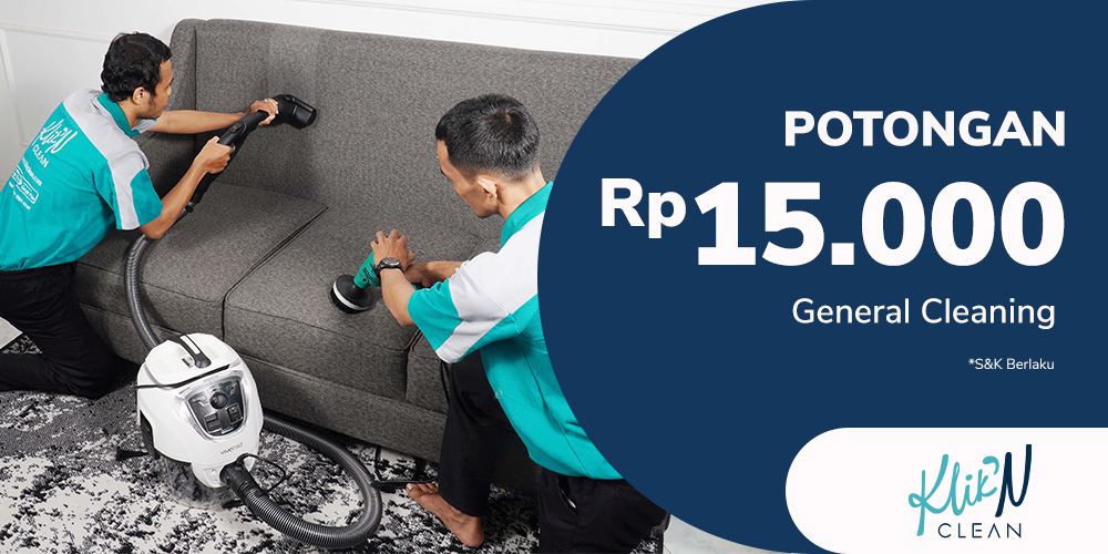 Info & Kode Potongan Rp 15.000,- General Cleaning KliknClean - MyValue