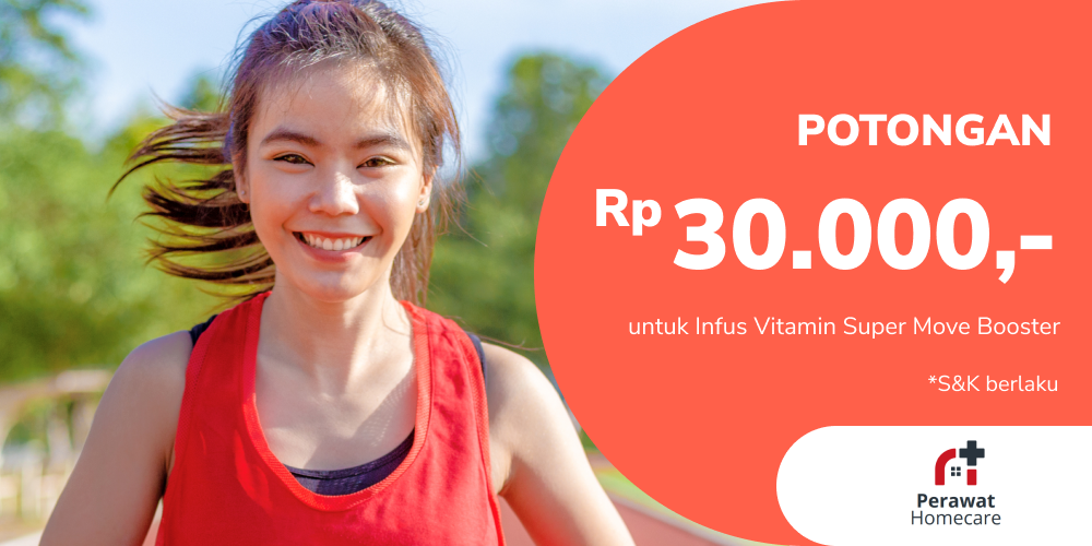 Info & Kode Potongan 30k Infus Super Move Booster - Perawat Homecare ...