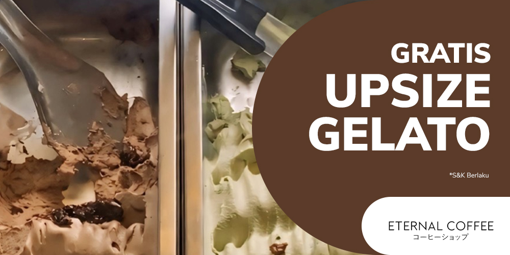 Info & Kode Eternal Coffee - Free Upsize Gelato - MyValue