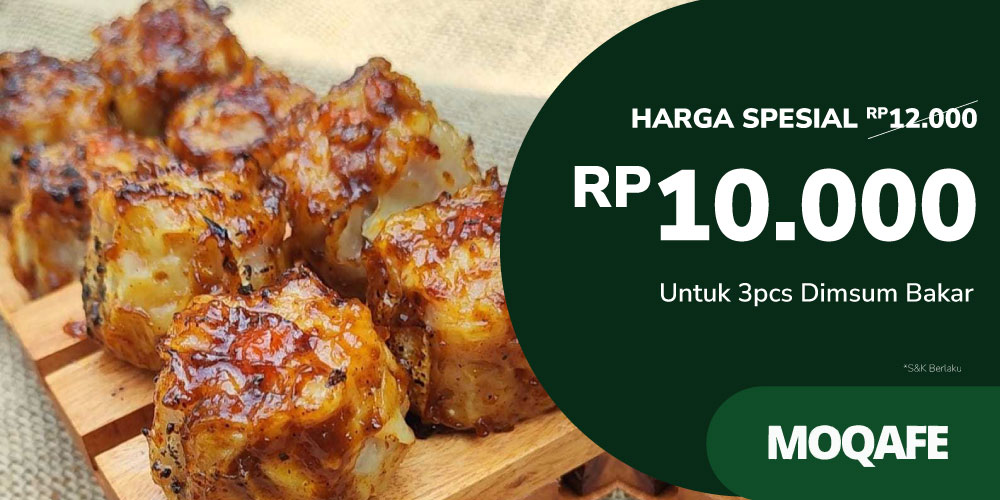 Info & Kode Promo Rp10.000,- Dimsum Bakar Moqafe - MyValue